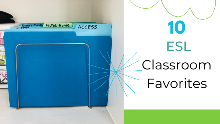 10 ESL Classroom Favorites - The ESL Teacher Life